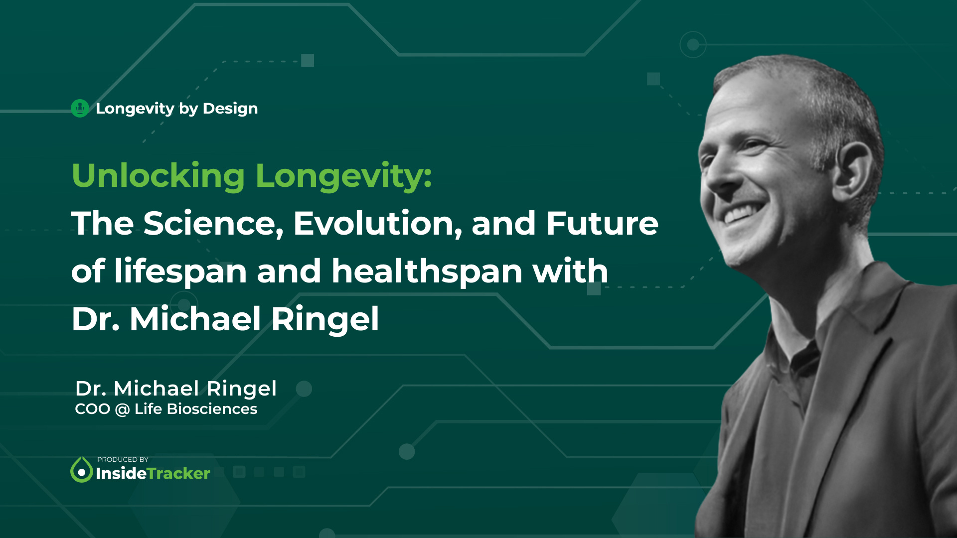 The Science, Evolution, and Future of Lifespan and Healthspan with Dr. Michael Ringel